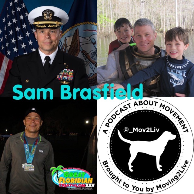 Commander Sam Brasfield- US Navy (re-release) | Moving2Live